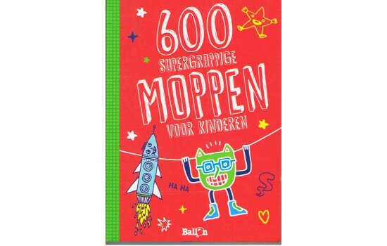 600 Supergrappige moppen voor kinderen 600 Supergrappige moppen voor kinderen